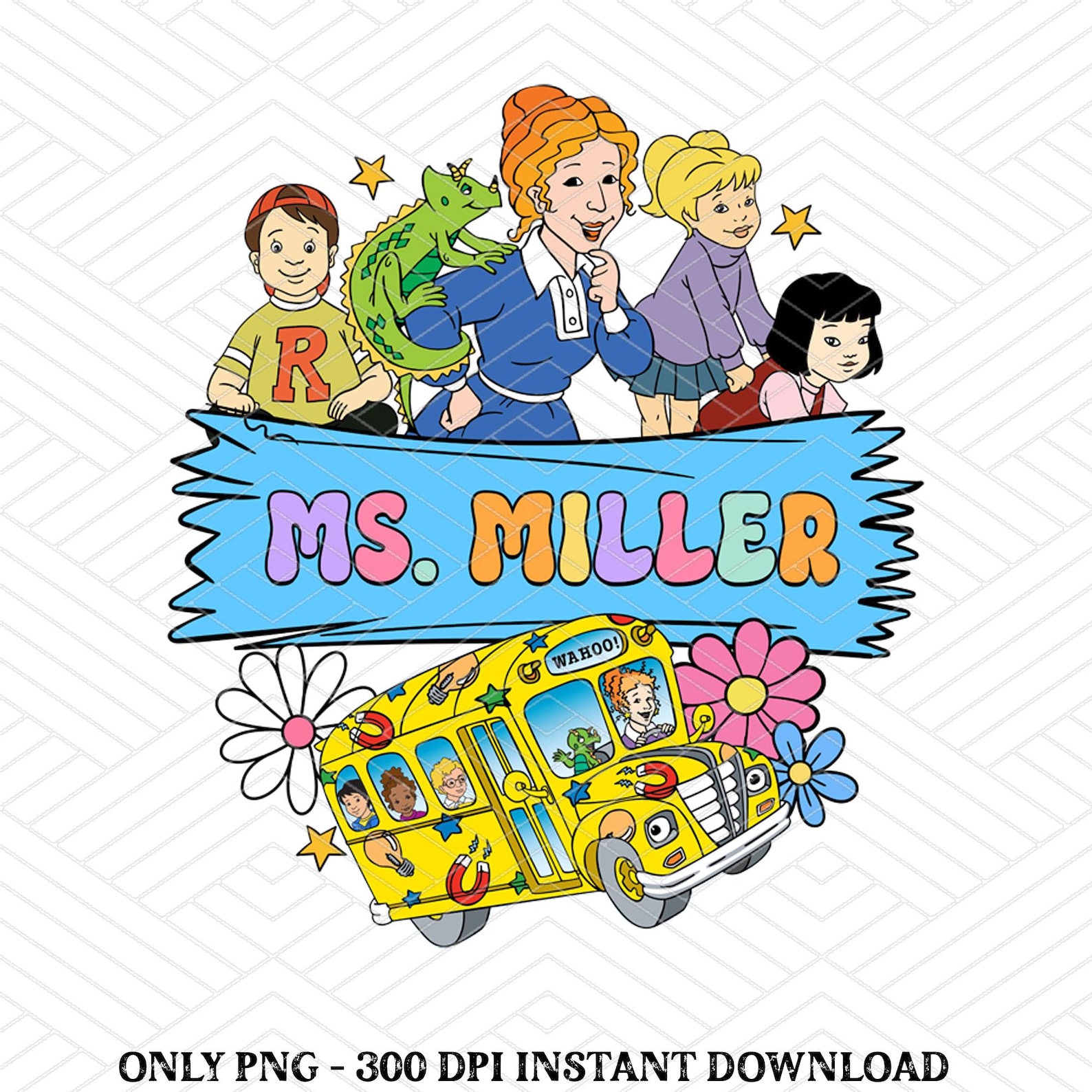 Custom Name Teacher the Magic School Bus Back to School Png, Take ...