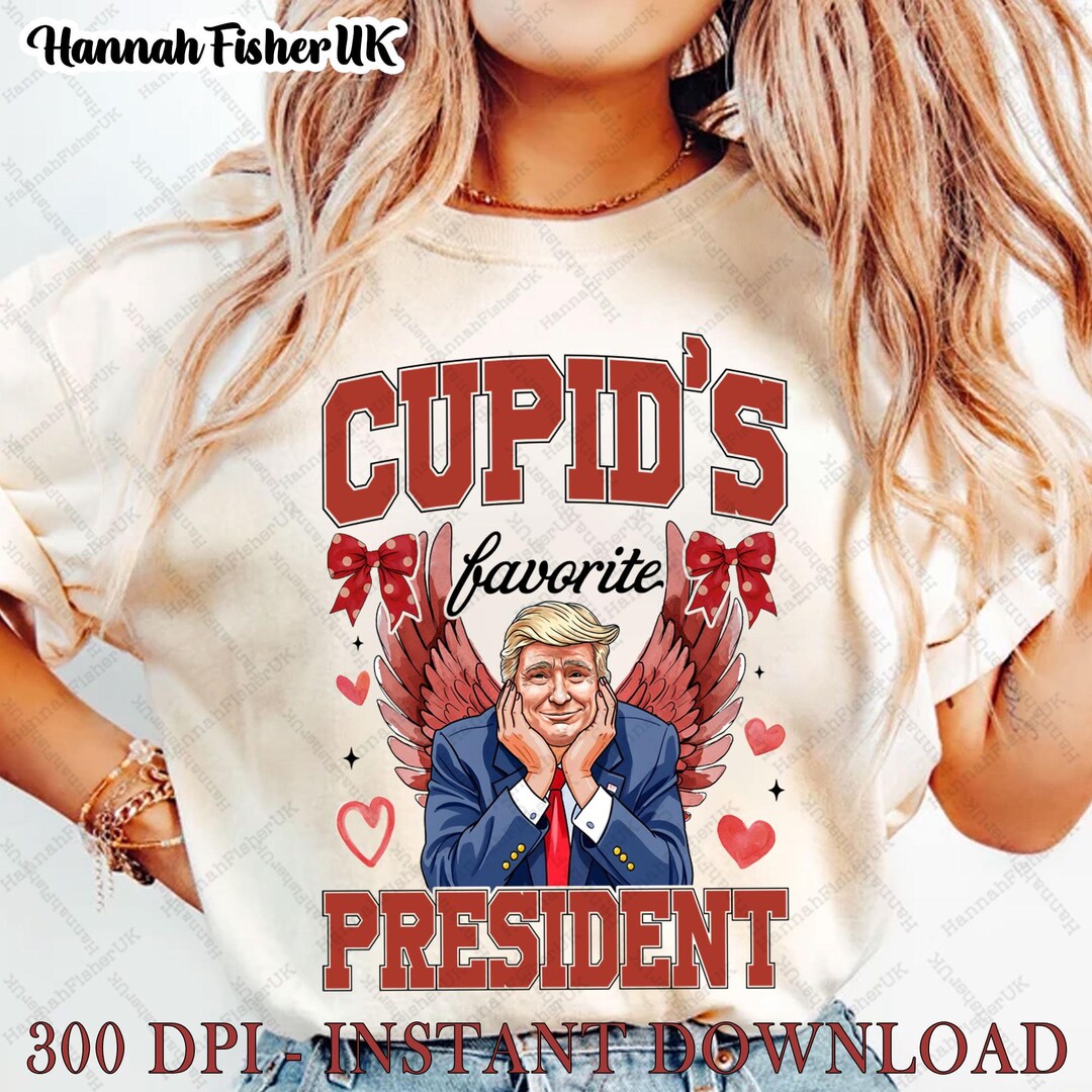 Cupid's Favorite President PNG, Trump Valentine Shirt Designs ...