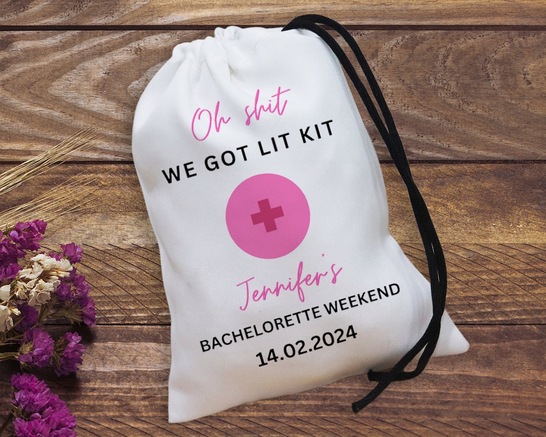 Oh Shit We Got Lit Kit, Custom Favor Bags, Bachelorette Party Bags ...