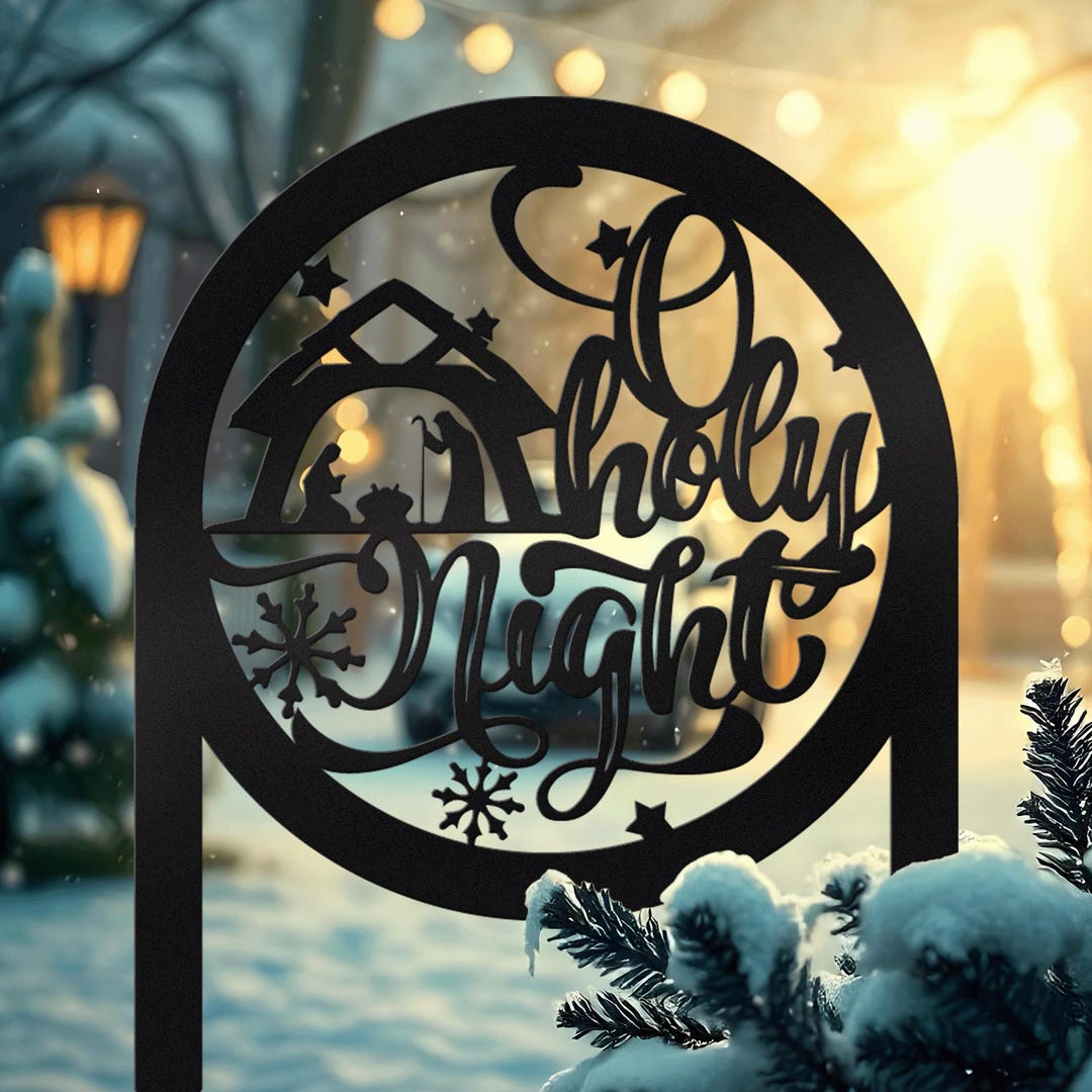 O Holy Night Stake Metal Sign, Christmas Signs, Nativity Religious ...