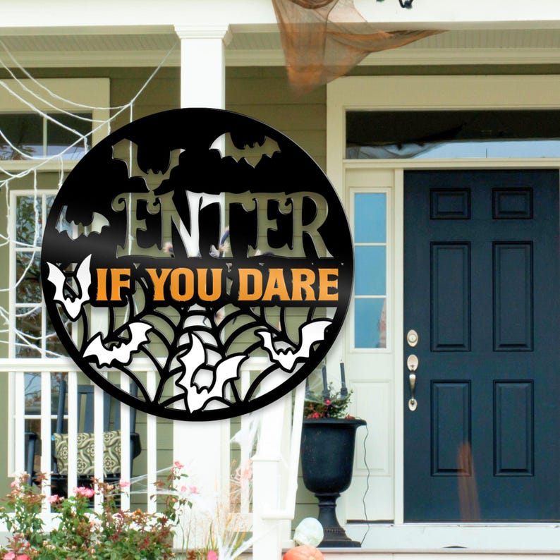 Enter If You Dare Halloween Metal Sign - Halloween Front Door Hanger ...