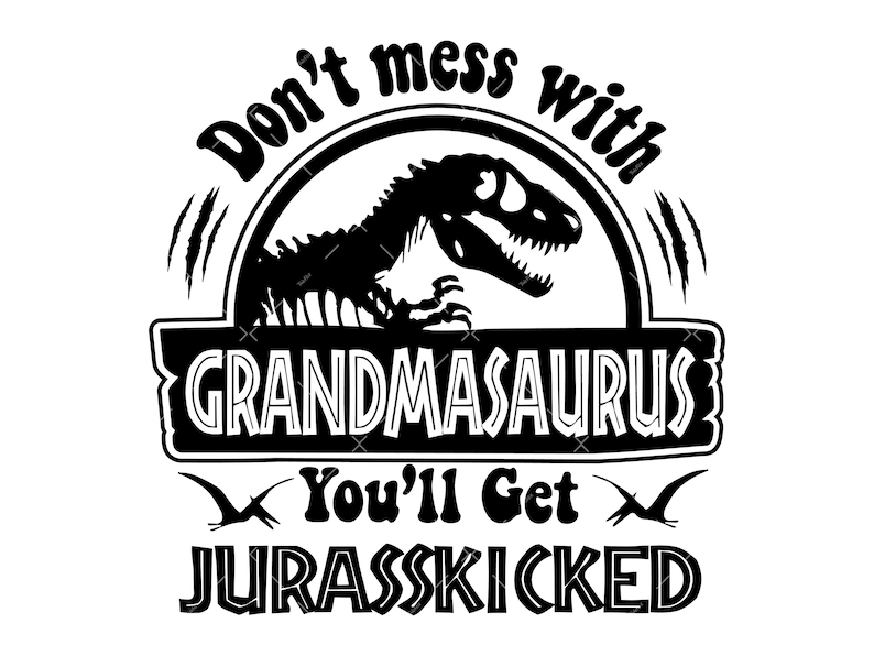 Grandmasaurus Svg, PNG, Cricut, Jurasskicked SVG Design - Etsy