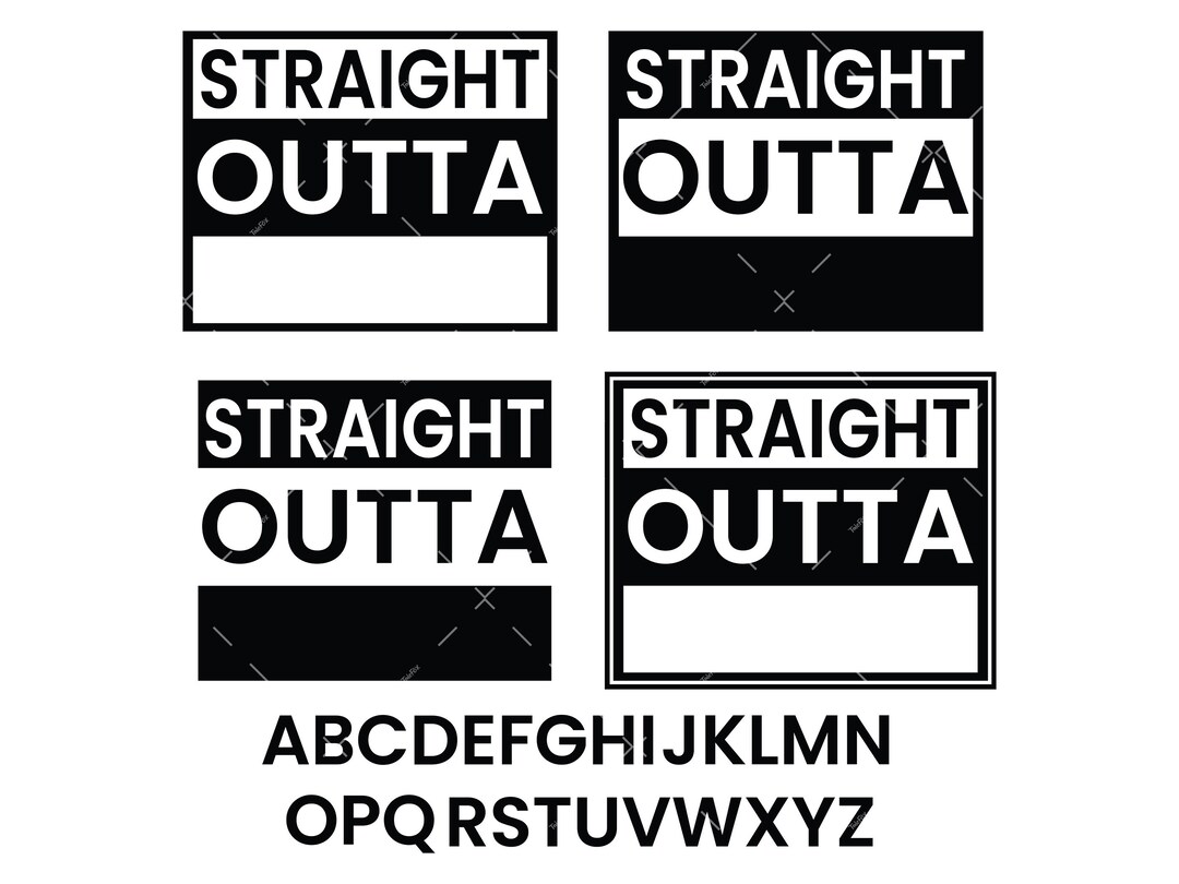 Straight Outta Svg, PNG, Cricut, Straight Outta Your Text SVG, Your ...
