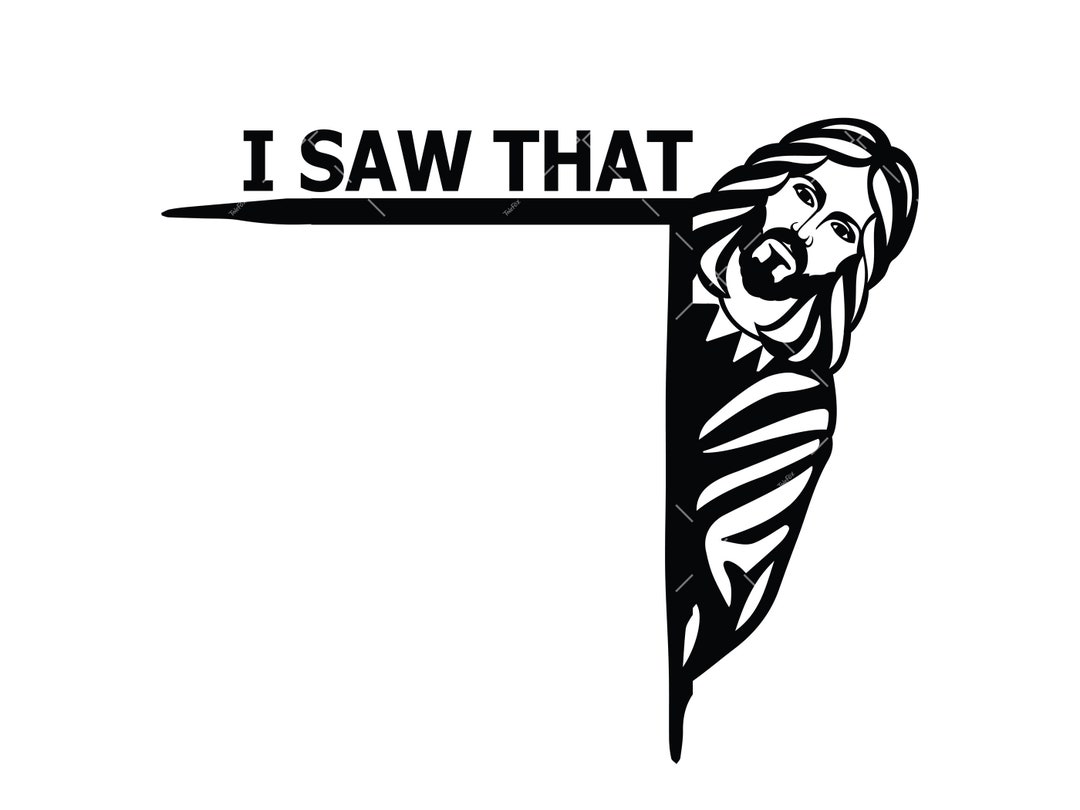 I Saw That Svg, PNG, Cricut, Jesus SVG, Faith Svg, Religious Svg ...