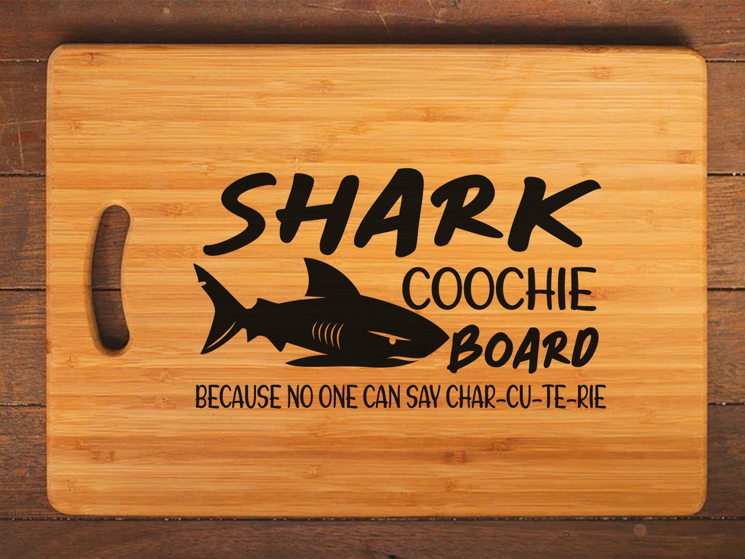 Shark Coochie Board SVG, PNG, Cricut, Cutting Board Svg, Charcuterie ...