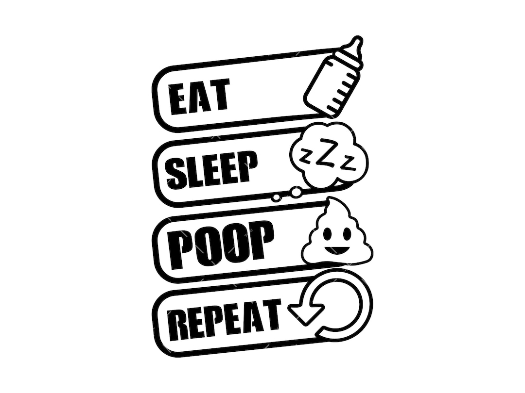 Eat Sleep Poop Repeat SVG, PNG, Cricut, Baby Svg, Onesie Svg, Funny ...