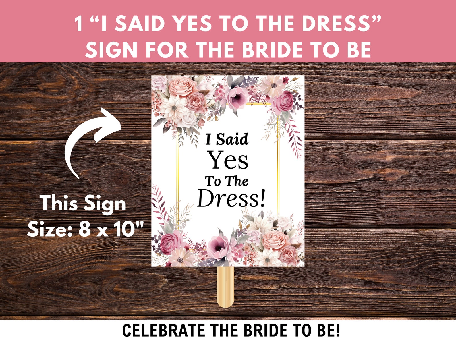 Say Yes to the Dress Signs, I Said Yes to the Dress Sign, Wedding Dress ...