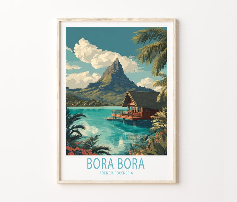 Bora Bora Lagoon Poster, Tropical Overwater Bungalow View, Travel Wall ...