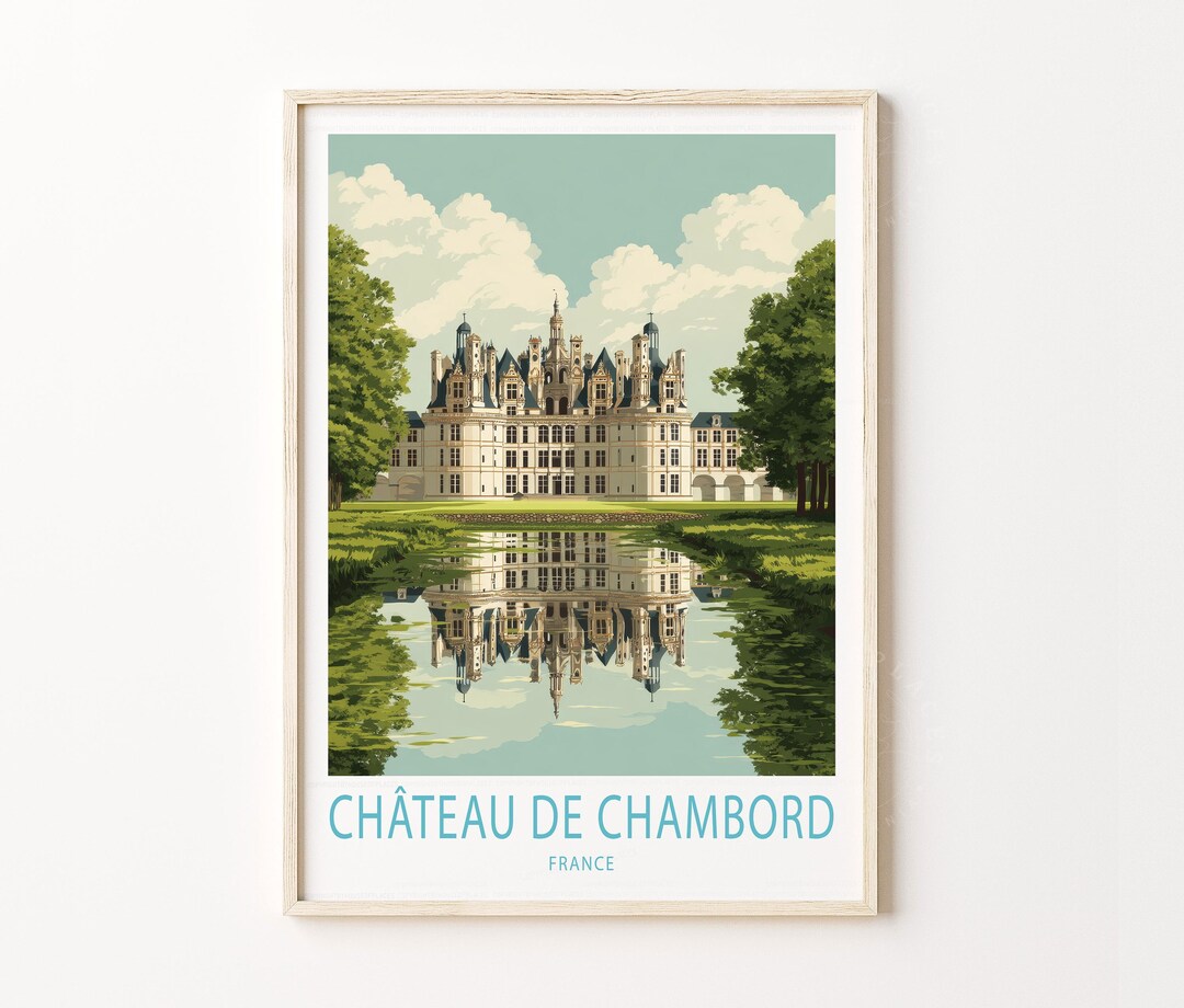 Château De Chambord Travel Poster, France Wall Art, Château De Chambord ...
