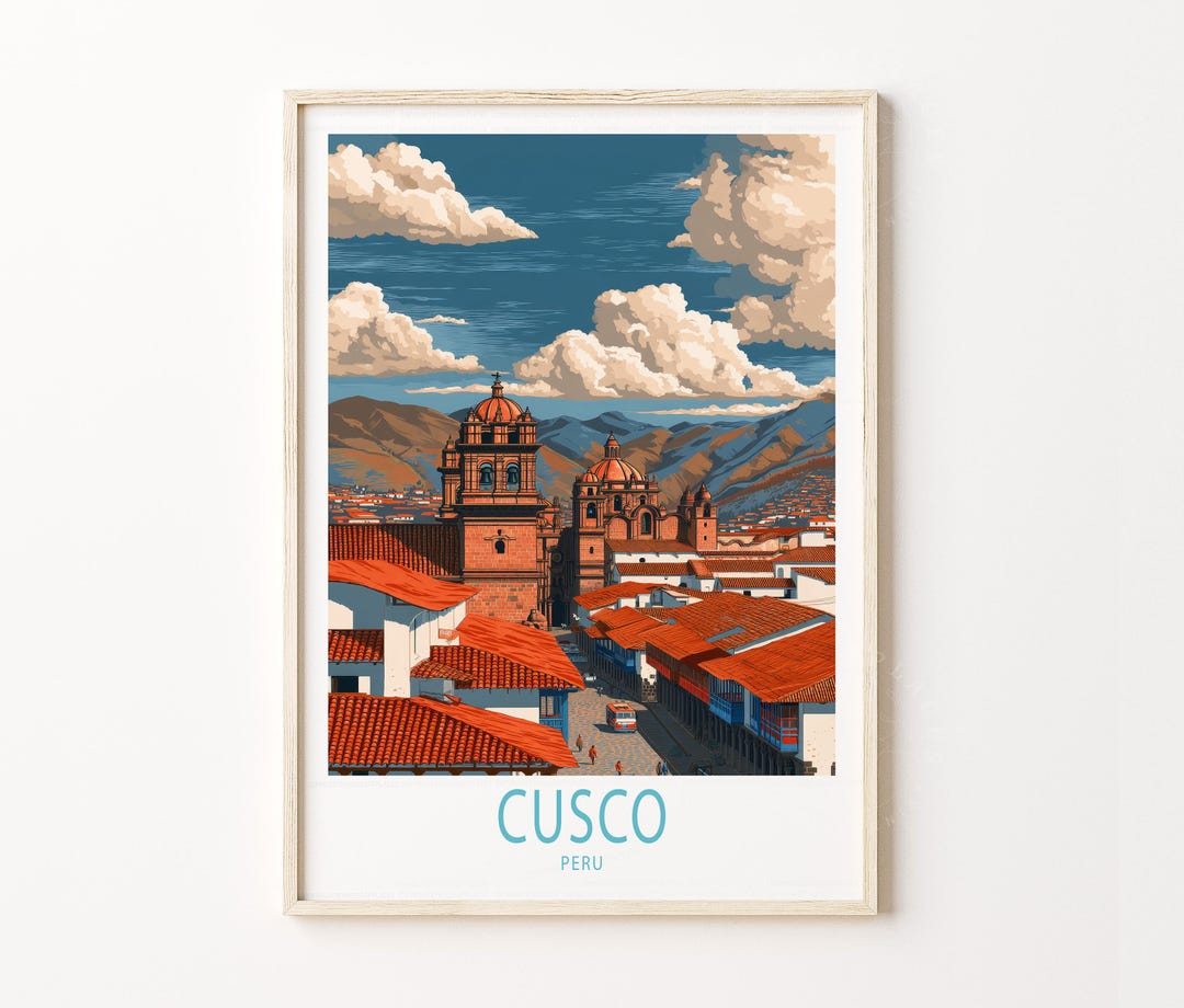 Cusco Peru Travel Poster, Historic City Skyline Andean Wall Art Print ...