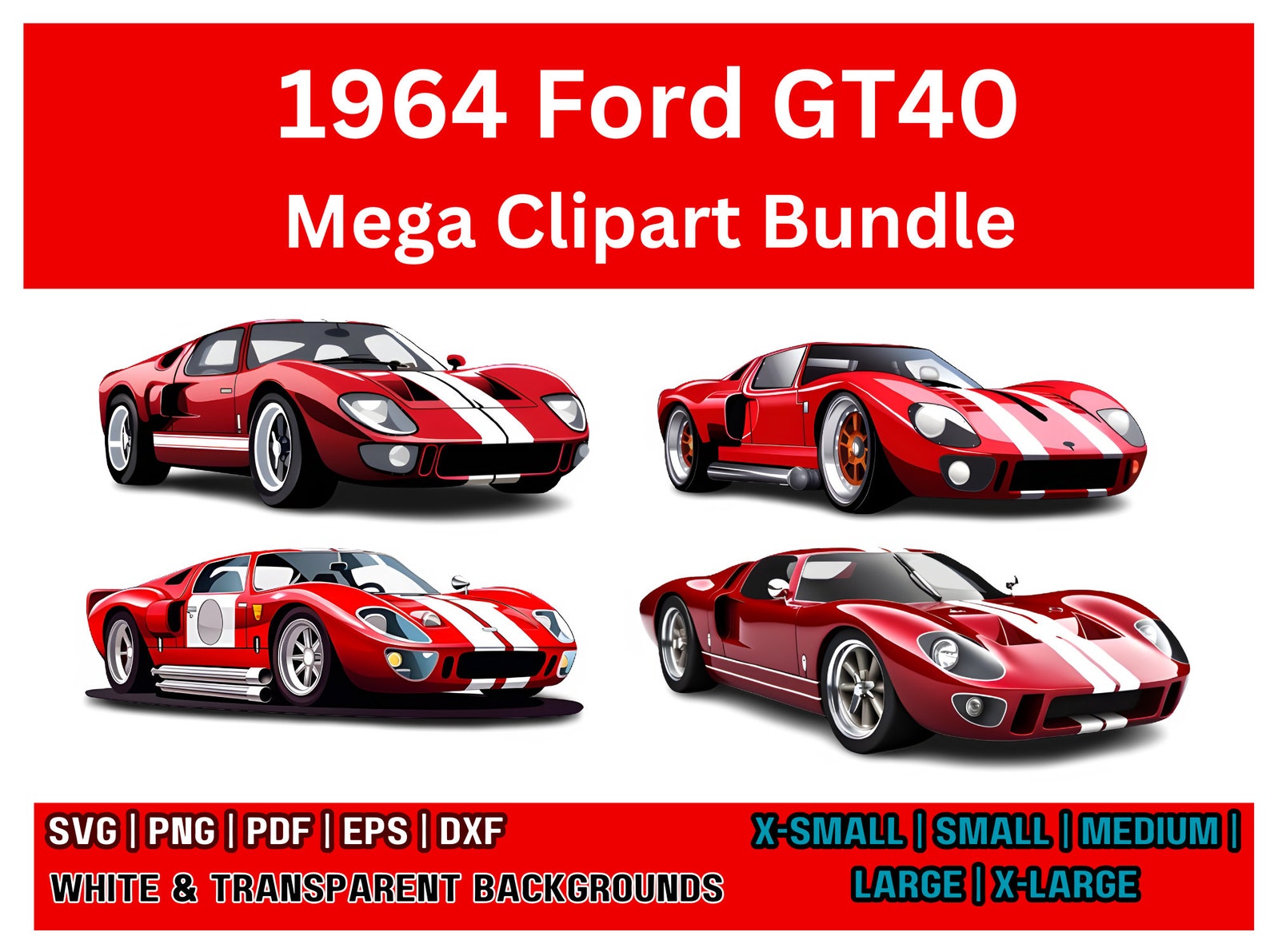 1964 Ford GT40, Clipart Bundle, Vector Graphic, Instant Download, Svg ...