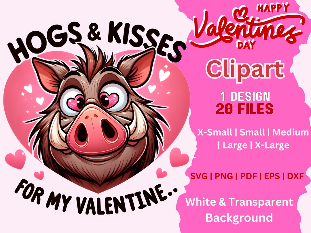 Valentines Day, Hogs and Kisses, Vector Graphic, Instant Download, Svg ...