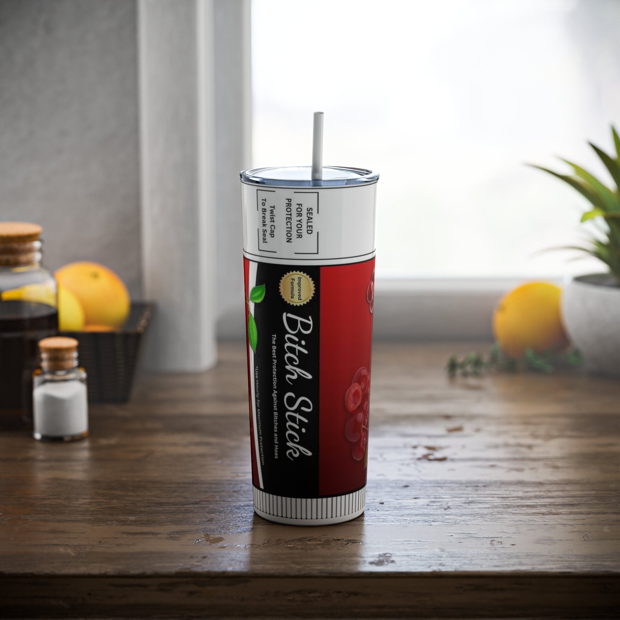 Bitch Stick Tumbler Wrap Chapstick Background 20oz Straight & Tapered ...