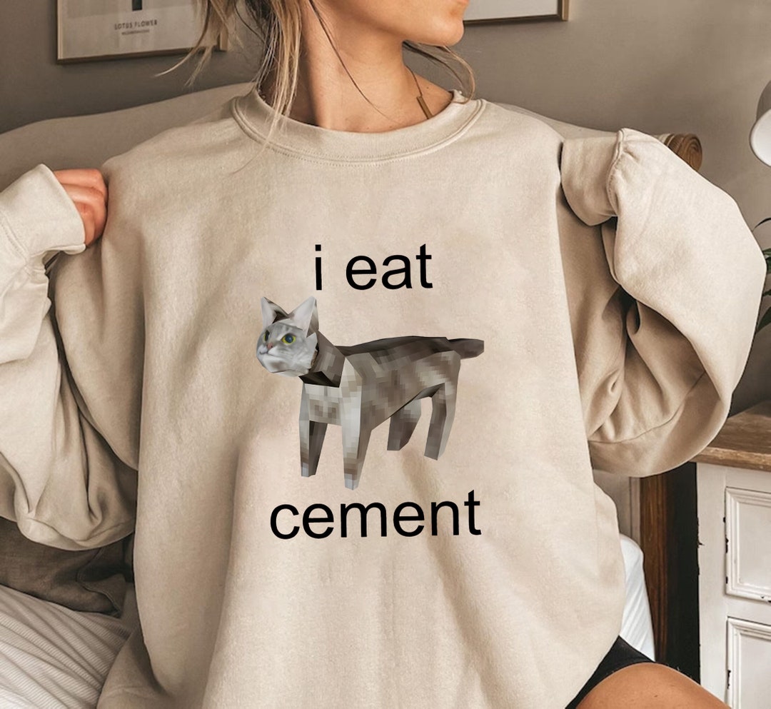 I Eat Cement Cursed Cat, Funny Meme Shirt, Ironic Shirt, Cat Lover Gift ...