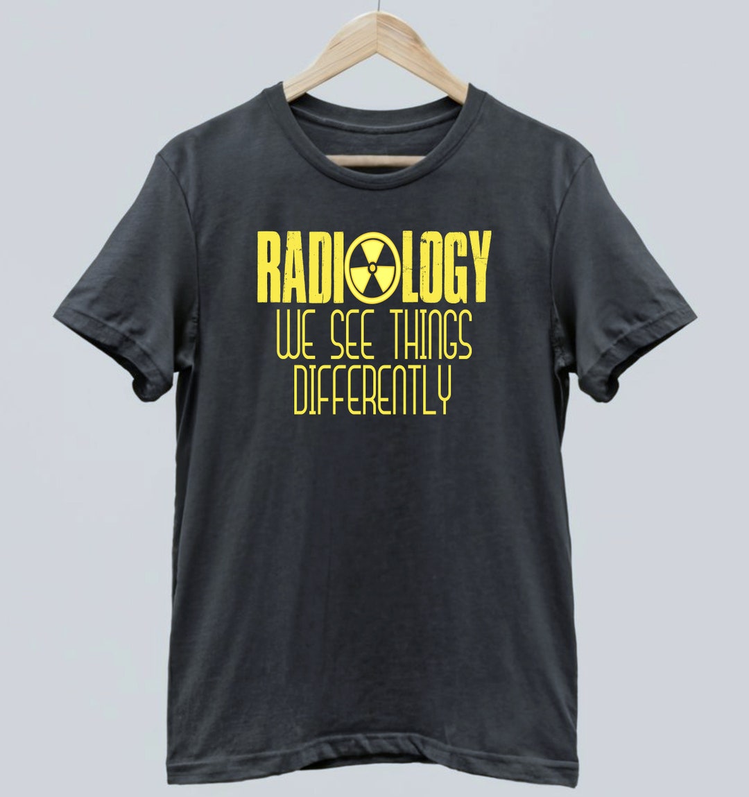 Radiology Shirt Radiologist Gift Funny Radiology Unisex Heavy Cotton ...