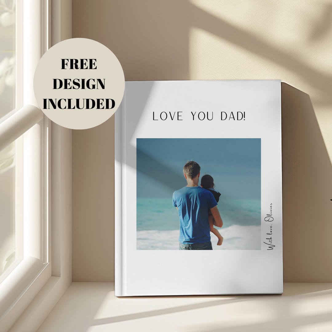 Custom Dad Photo Album (11x8") With Aesthetic Layout - Photo Book ...