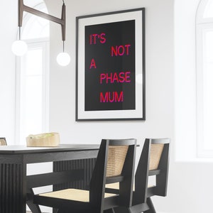 Printable It's Not A Phase Mum Poster | Emo and Punk Print | Funny ...