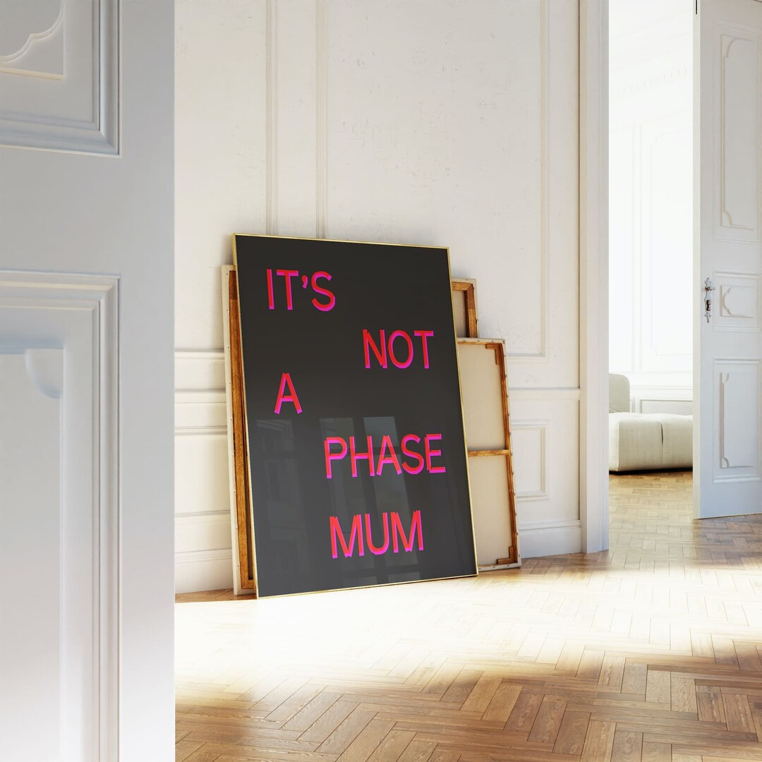 Printable It's Not A Phase Mum Poster | Emo and Punk Print | Funny ...