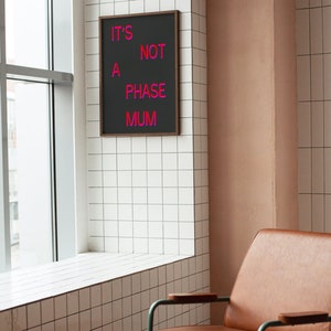 Printable It's Not A Phase Mum Poster | Emo and Punk Print | Funny ...