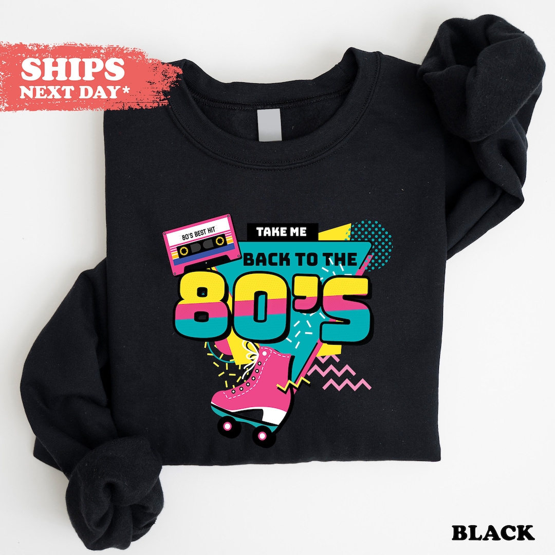 Take Me Back to the 80s Sweatshirt, 80s Hoodie, Birthday Crewneck ...