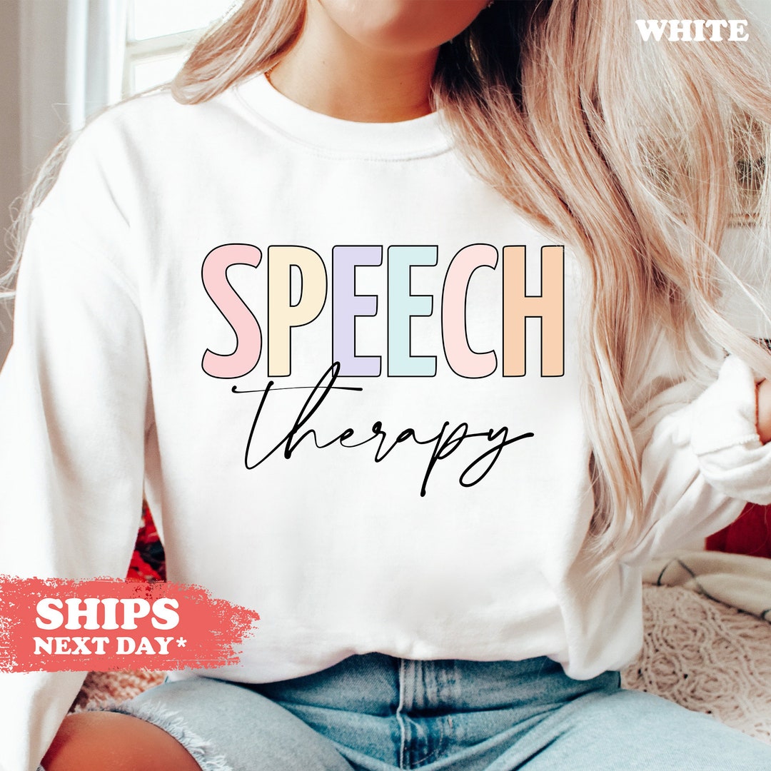 Speech Therapy Sweatshirt, Speech Therapist Crewneck, Speech Language ...