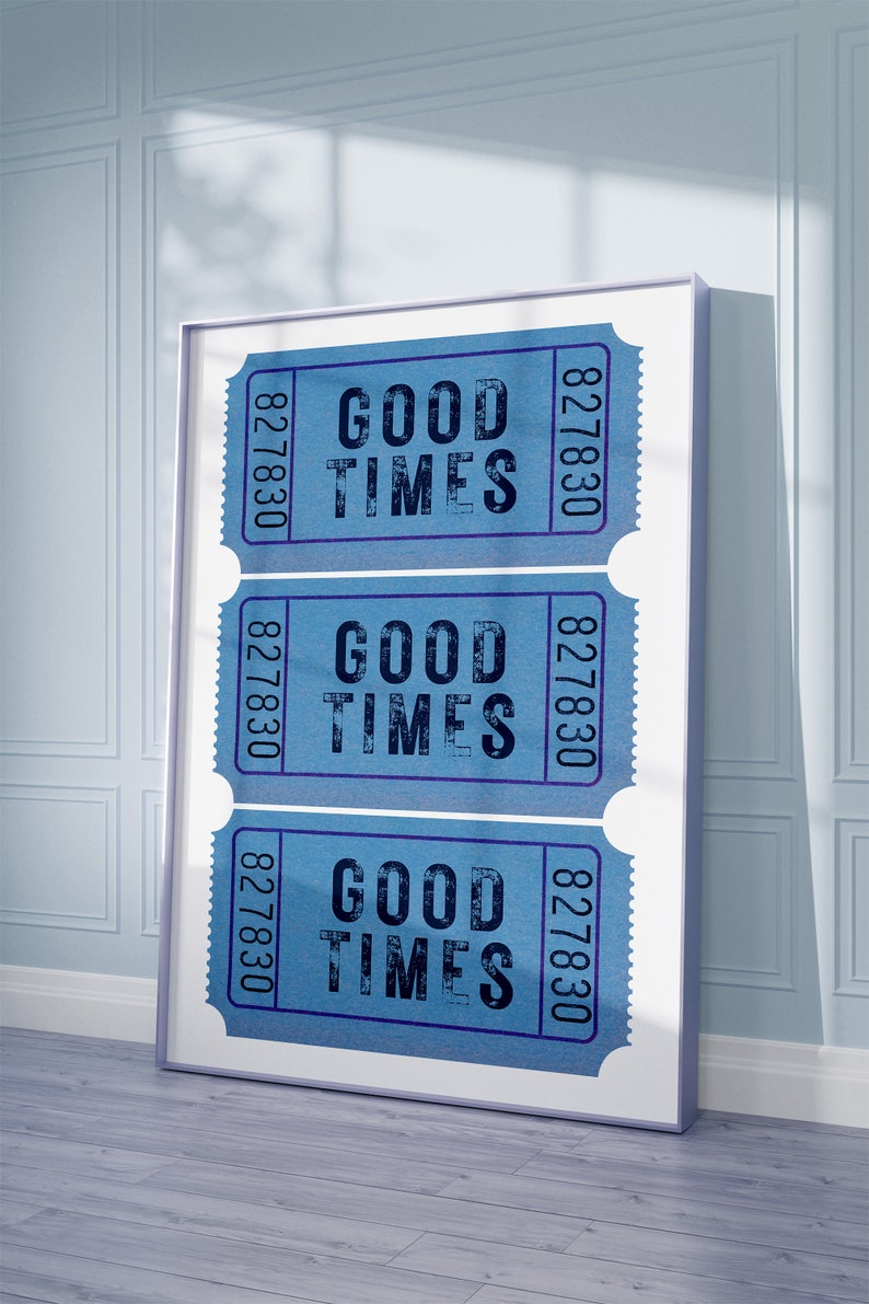 Good Times Ticket Print Blue Trendy Wall Art Prints Retro Wall Art ...