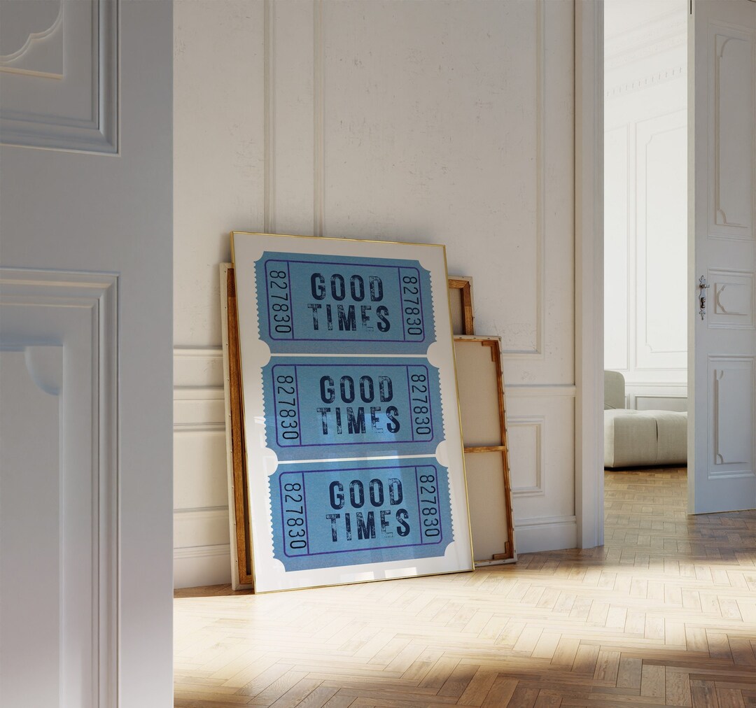 Good Times Ticket Print Blue Trendy Wall Art Prints Retro Wall Art ...