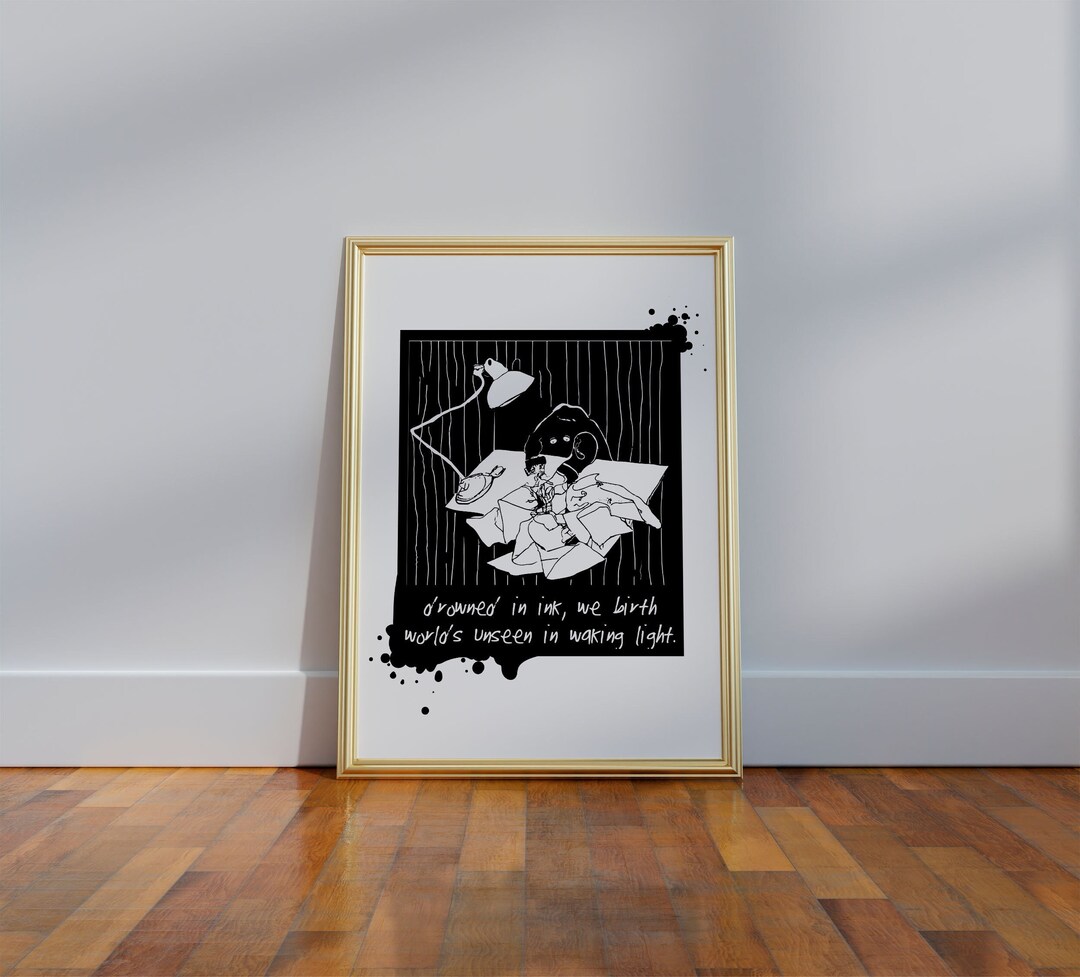 Printable Poster | Drowned in Ink, We Birth Worlds Unseen in Waking ...