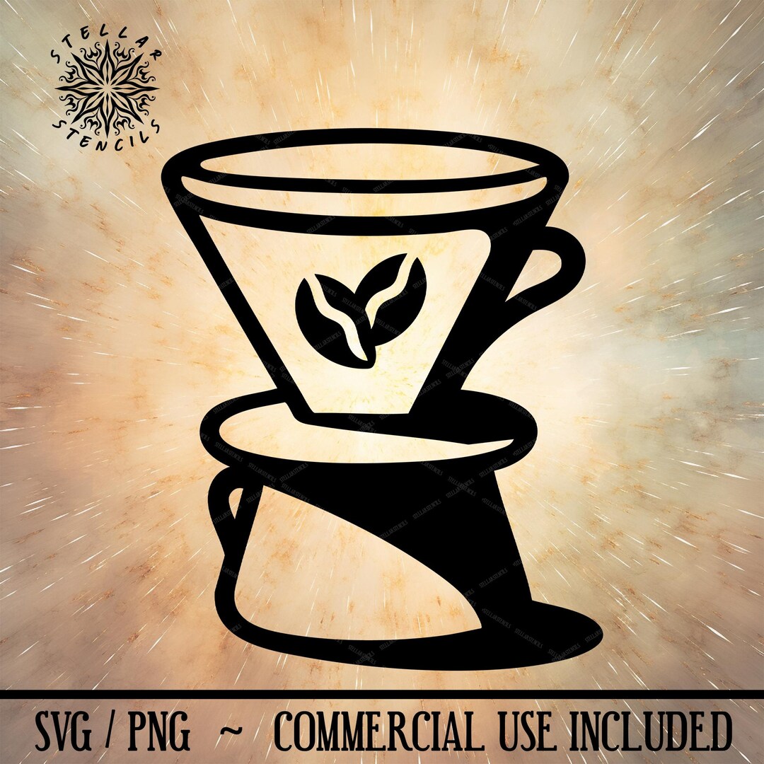 Coffee Dripper SVG and PNG | Java Cricut Stencil | Commercial Use ...