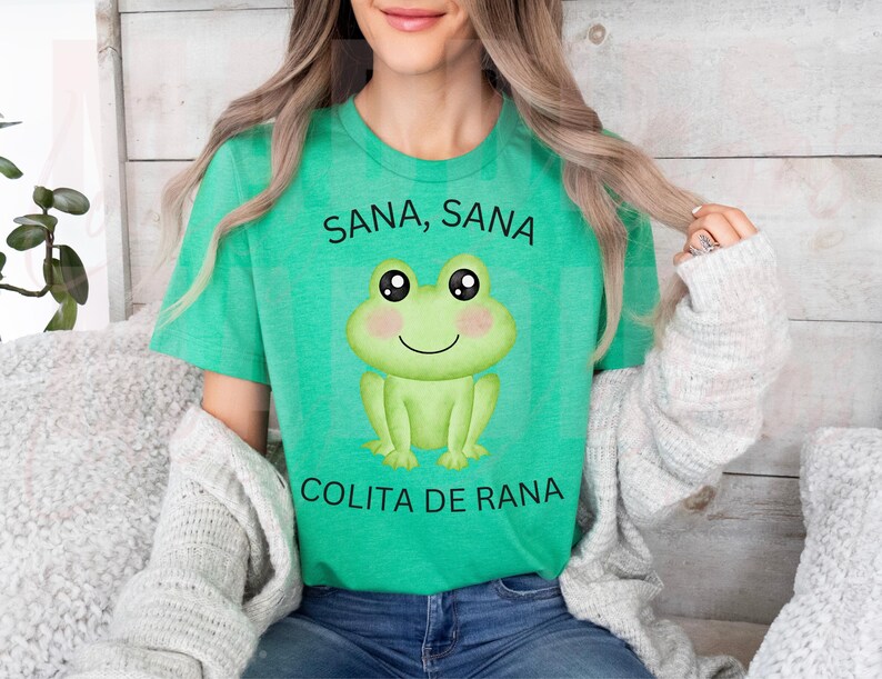 Sana Sana Colita De Rana PNG: Mexican & Spanish Sayings (digital ...