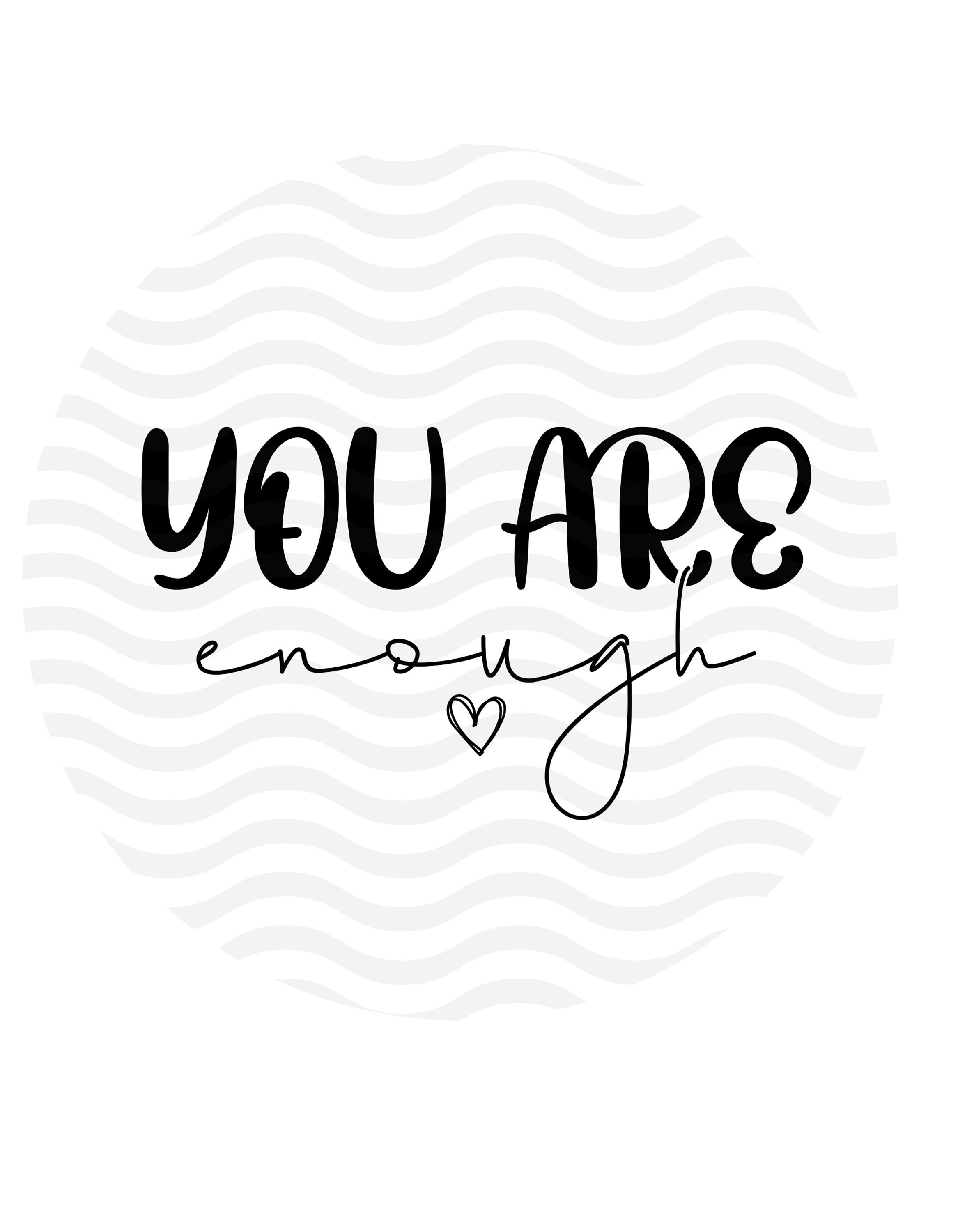 You're Enough Png, Inspirational Png, Motivational Png Quotes, Sayings ...