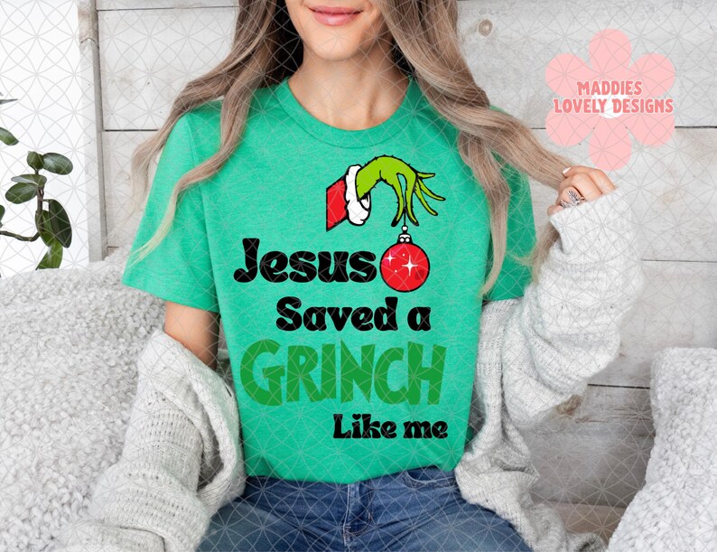 Jesus Saved a Grinch Like Me PNG, Christian Faith (digital Download) - Etsy
