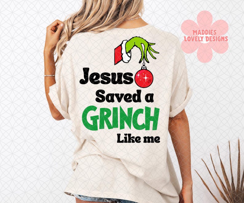 Jesus Saved a Grinch Like Me PNG, Christian Faith (digital Download) - Etsy