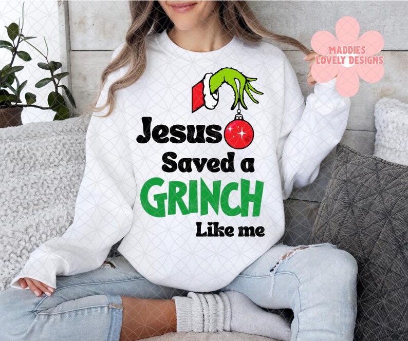 Jesus Saved a Grinch Like Me PNG, Christian Faith (digital Download) - Etsy