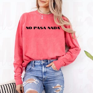 No Pasa Nada PNG: Spanish Latina Sublimation Design (digital Download ...