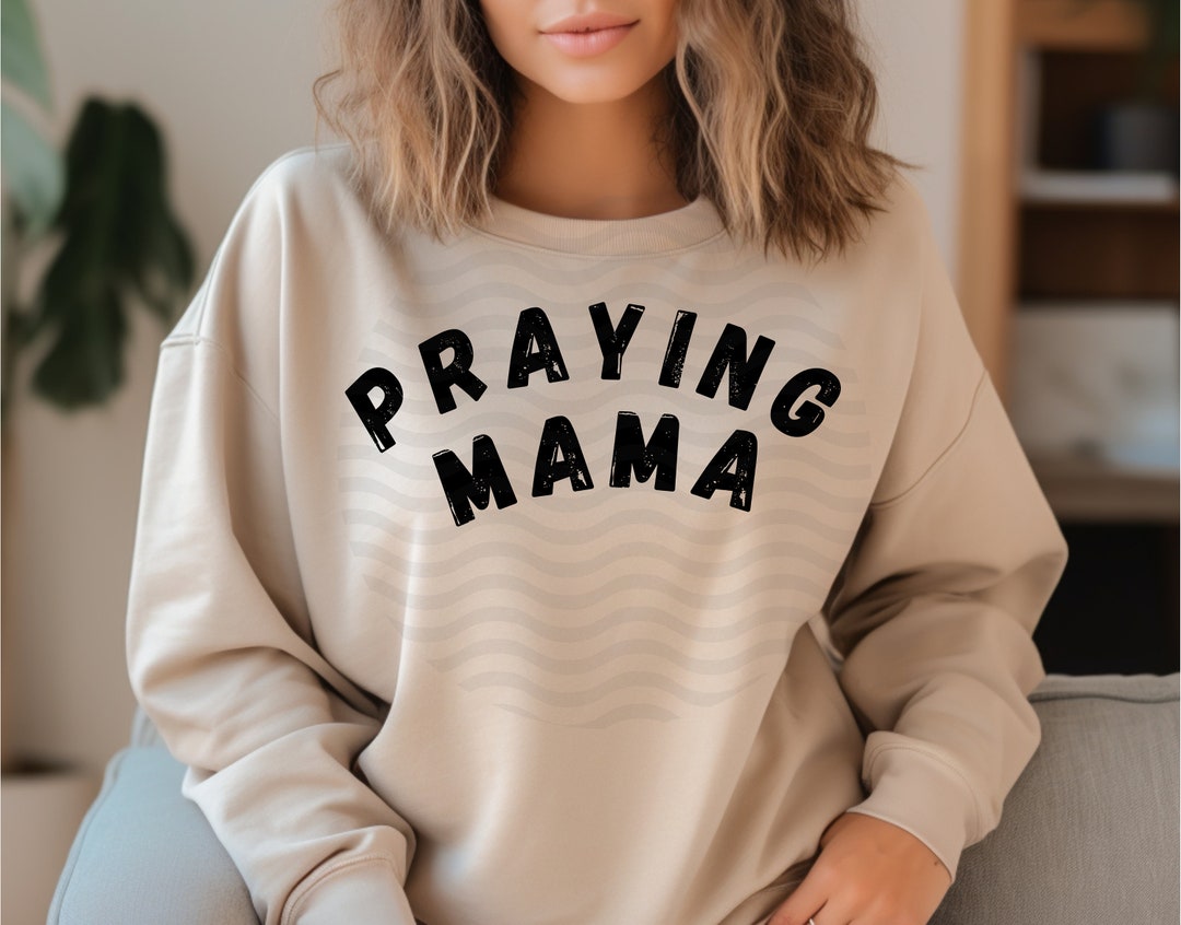 Praying Mama PNG, Distressed PNG, Christian Png, Sublimation Design ...