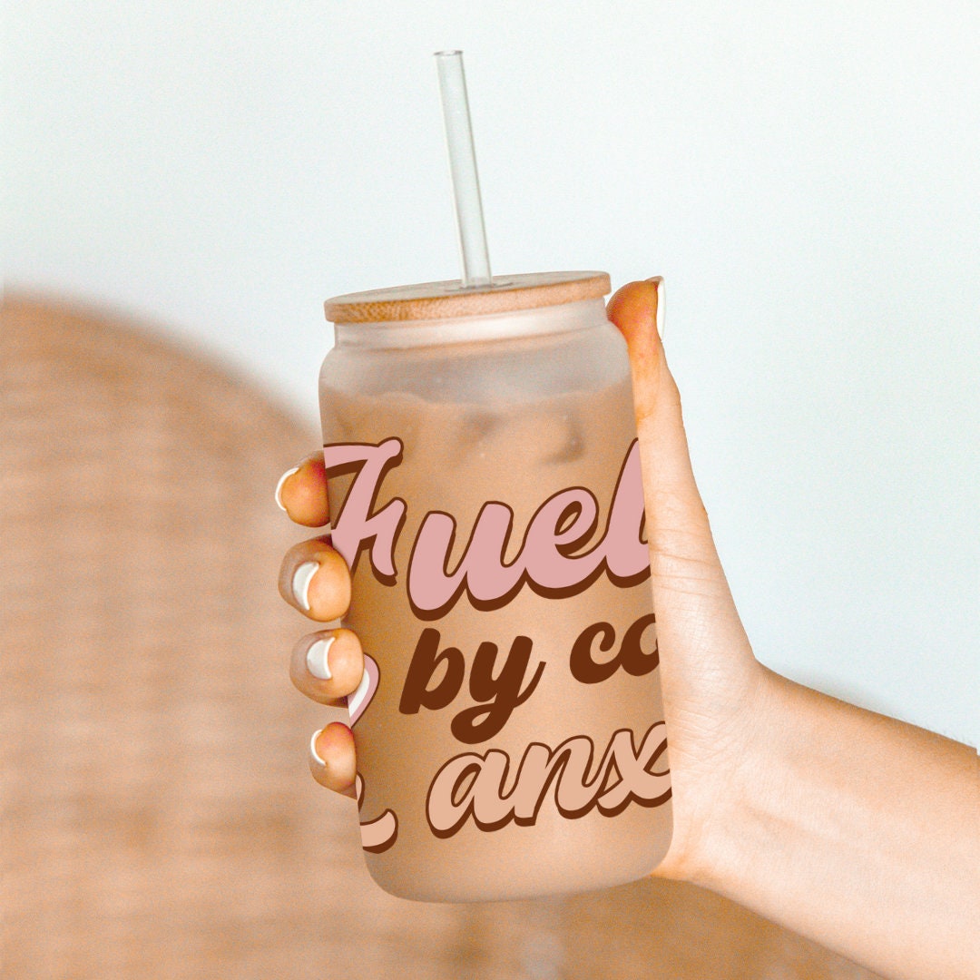 16oz Glass With Coffee & Anxiety UV DTF Wrap, 16oz Glass Can Wrap ...