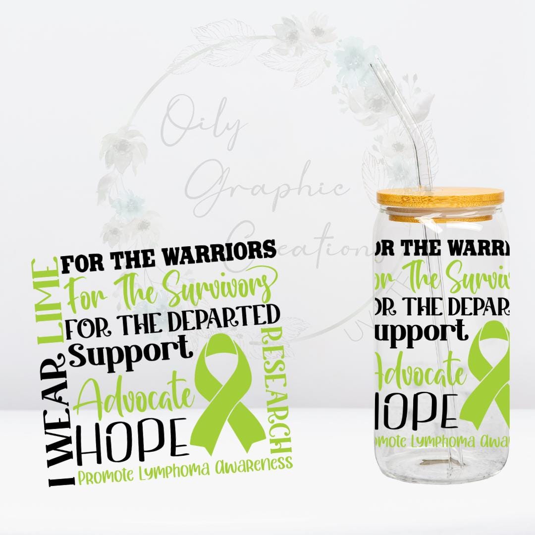 Lymphoma Awareness UV DTF 4in Decal, 16oz Glass Can Decal, Glass Cup ...