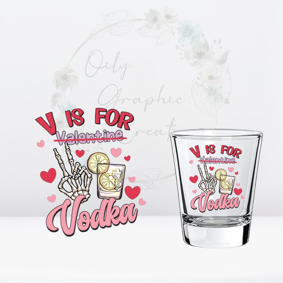 V for Vodka UV DTF Shot Glass Decal, 2oz Shot Glass Decal, Glass, Decal ...