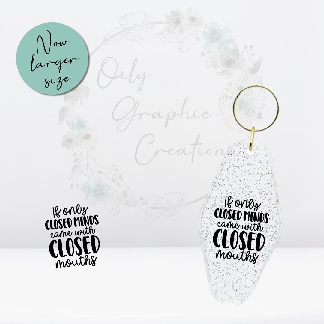 Closed Minds UV DTF Keychain Decal, Keychain Decal, Hotel Style, Decal ...
