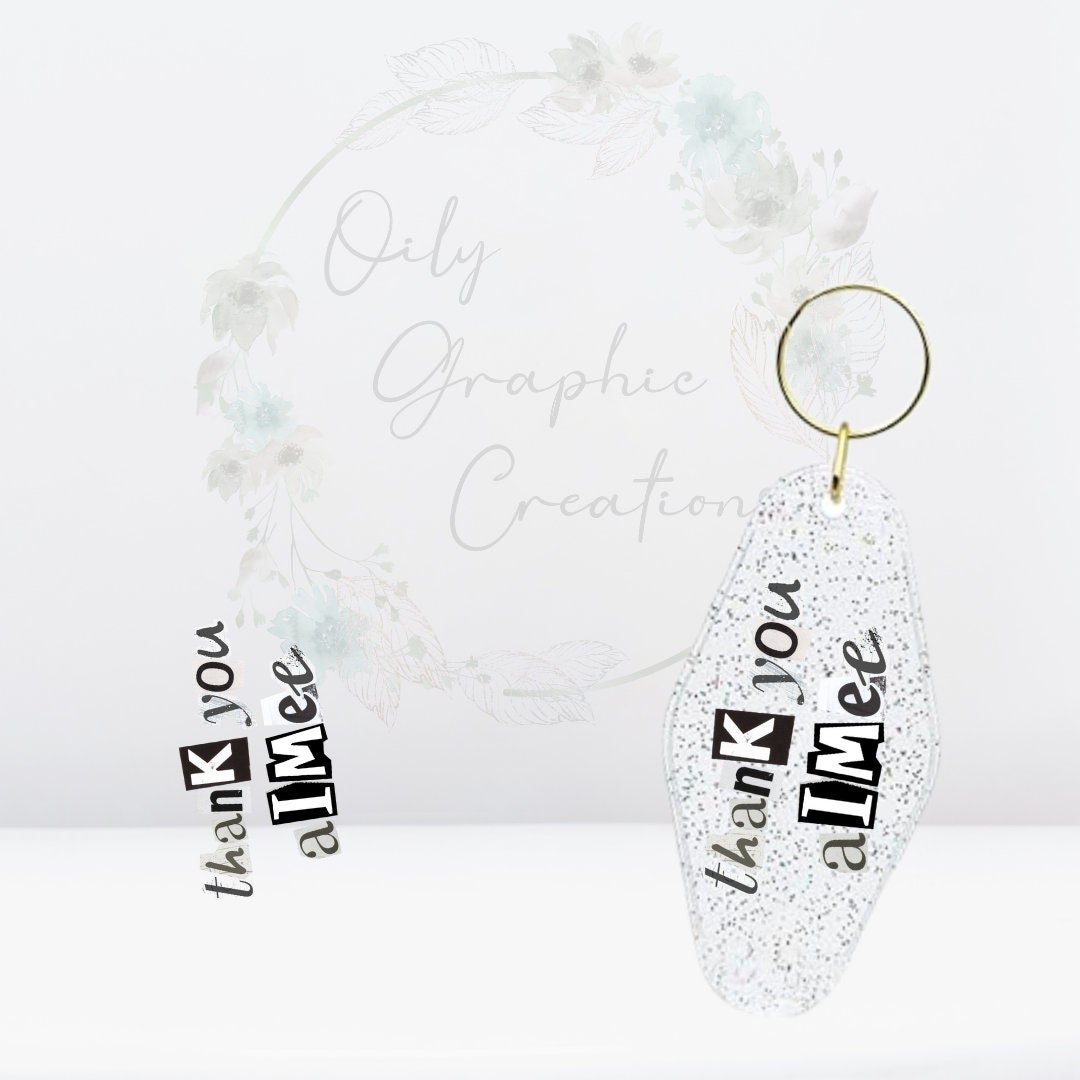 Thank You Aimee 2 UV DTF Keychain Decal, Keychain Decal, Hotel Style ...