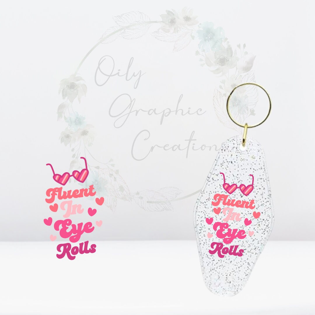 Fluent Eye Rolls UV DTF Keychain Decal, Keychain Decal, Hotel Style ...