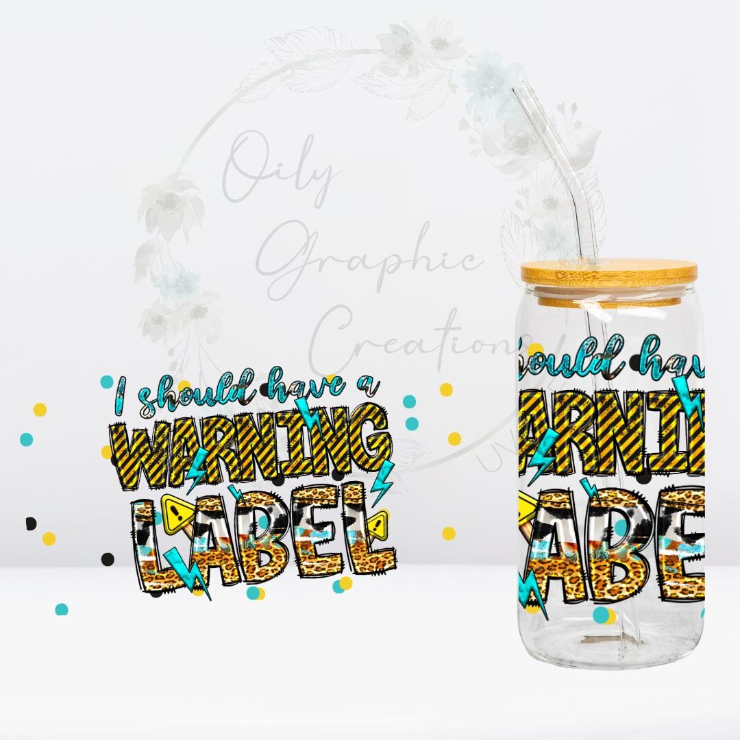 Warning Label UV DTF Wrap, 16oz Glass Can Wrap, Glass Cup, Transfer ...
