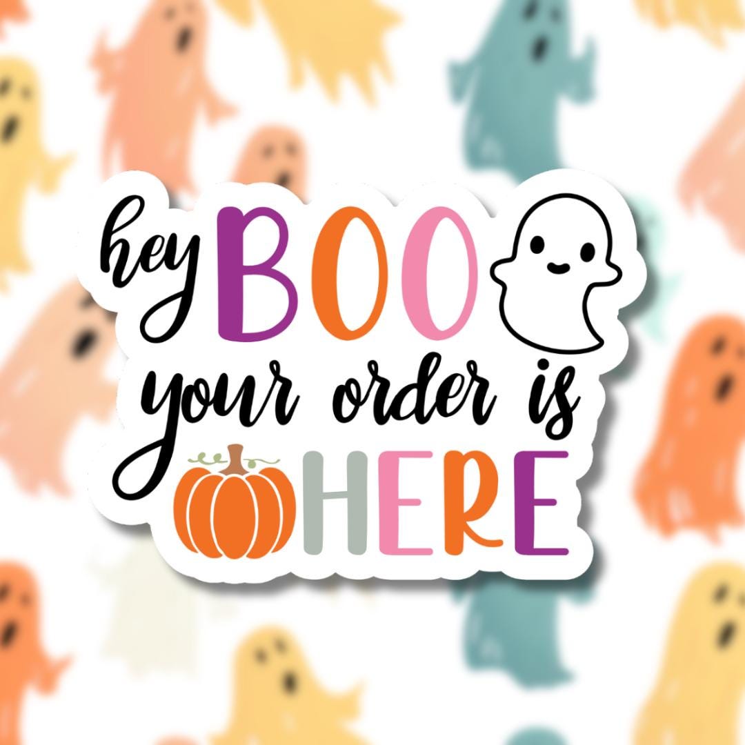 Boo Order is Here Happy Mail Stickers, Small Business, Sticker Sheet ...