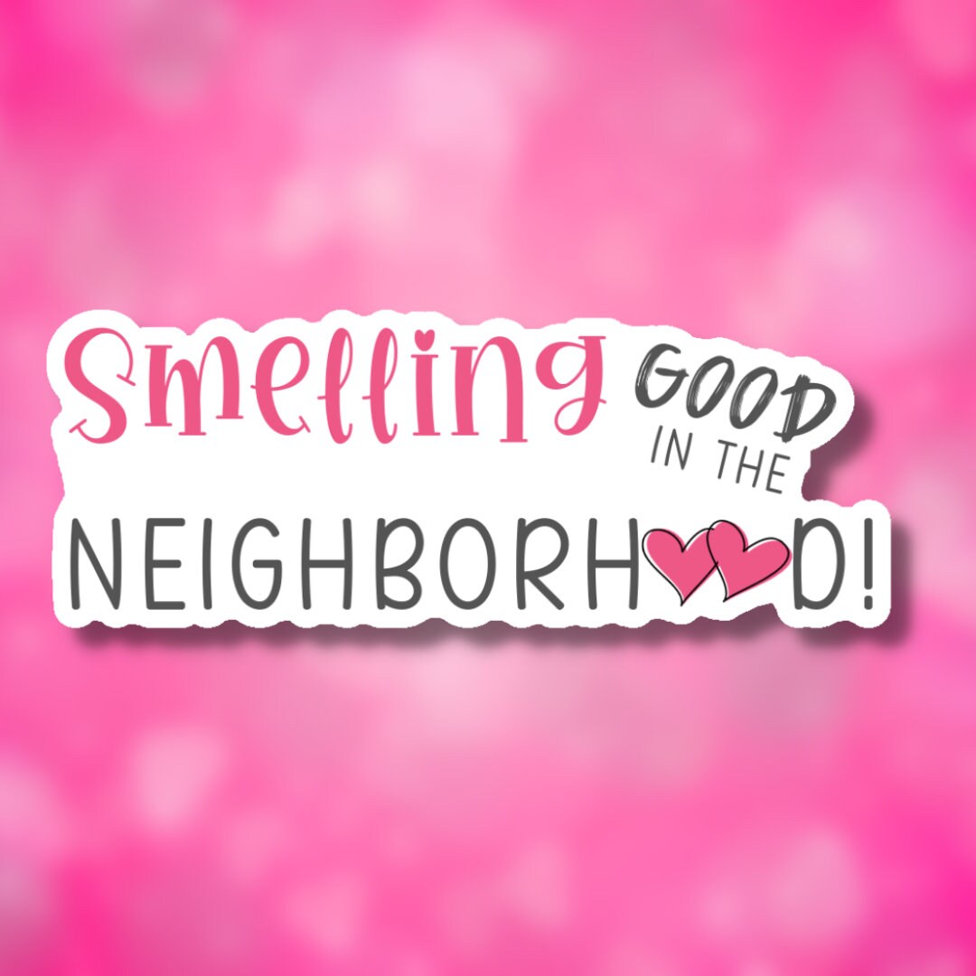 Smelling Good Neighborhood Happy Mail Stickers, Packaging Stickers ...