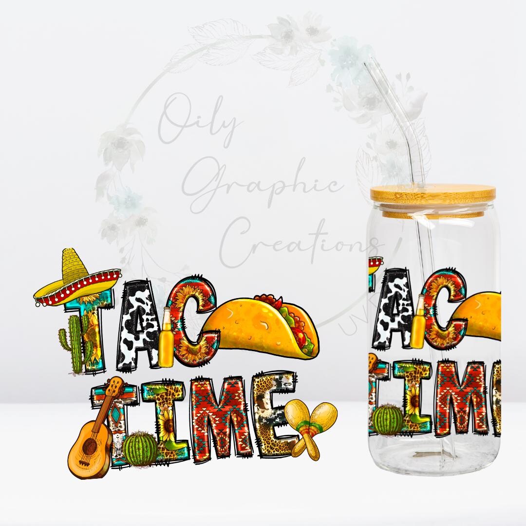 Taco Time UV DTF 4in Decal, 16oz Glass Can Decal, Glass Cup, Decal ...