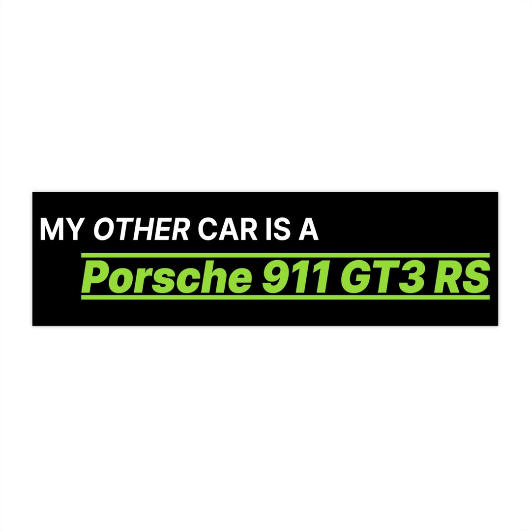 Manifest Your Porsche 911 GT3 RS Fun Bumper Sticker Funny - Etsy