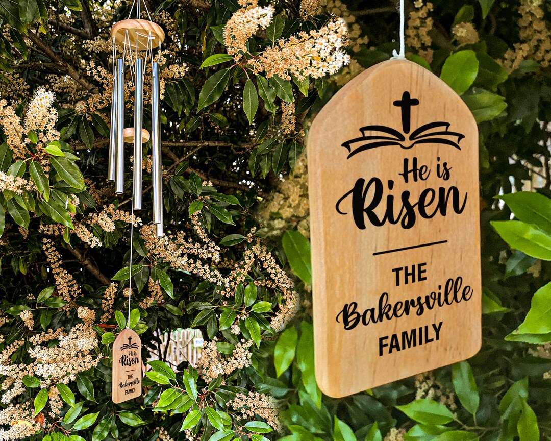 He is Risen Wind Chime Family Name Religious Quote Cross Windchime ...