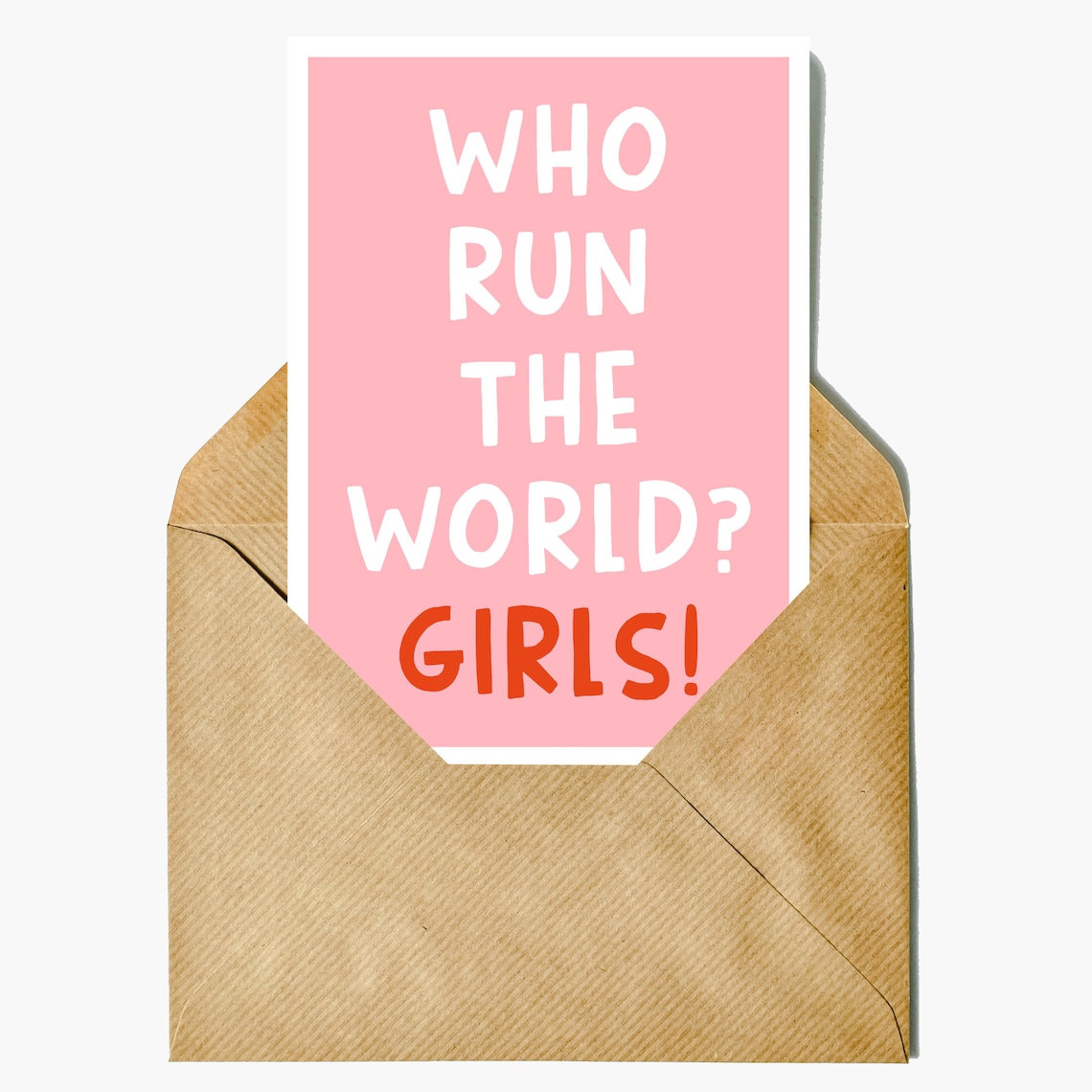 Women's Day Card, Who Run the World Girls Card, Printable Friendships ...