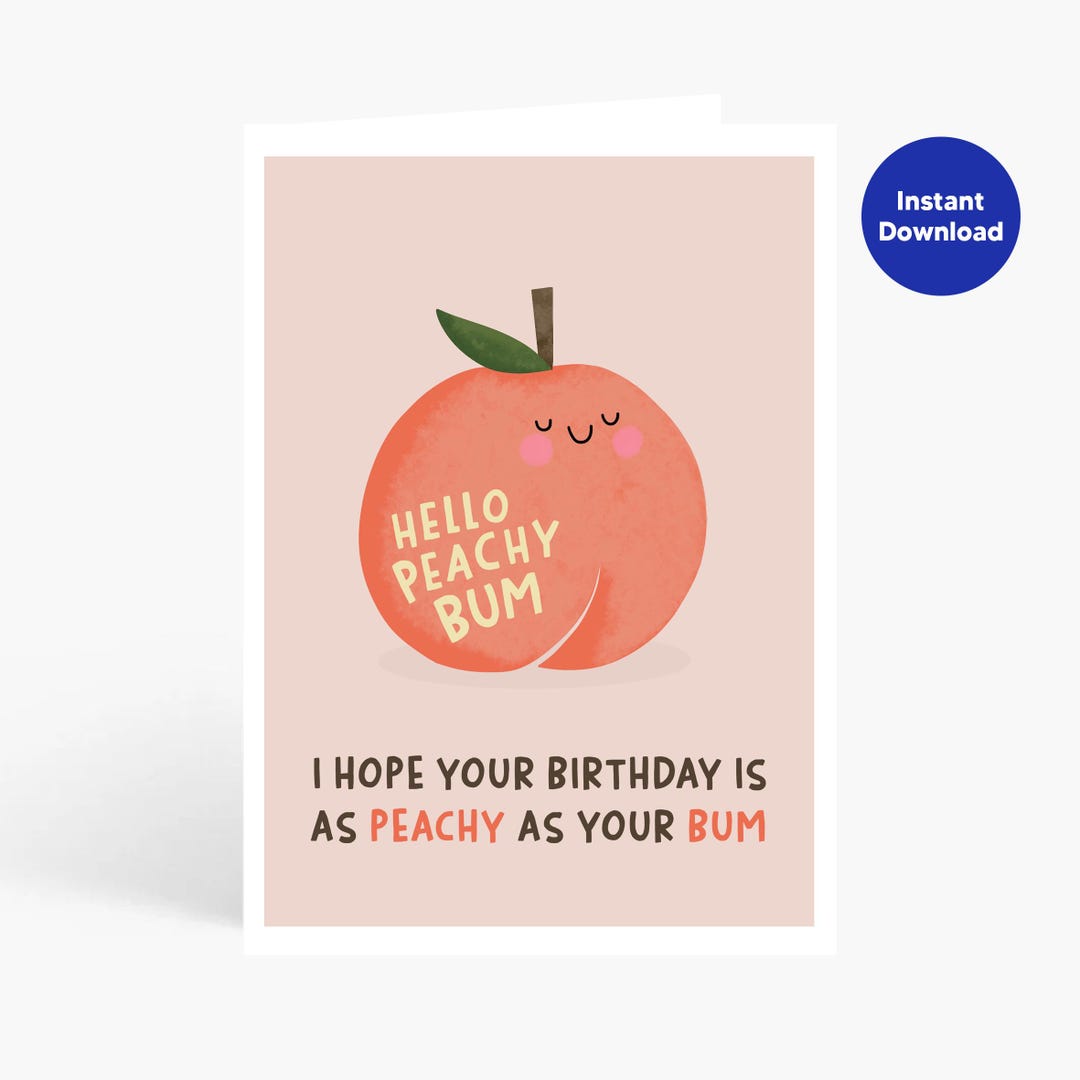 Printable Birthday Card, Bum Birthday Card, Funny Birthday Card, Rude ...